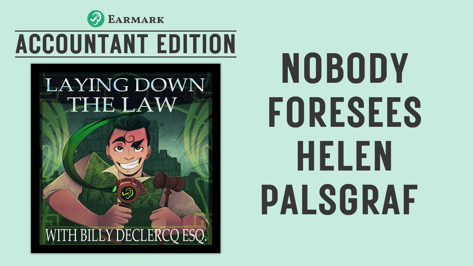 Nobody Foresees Helen Palsgraf