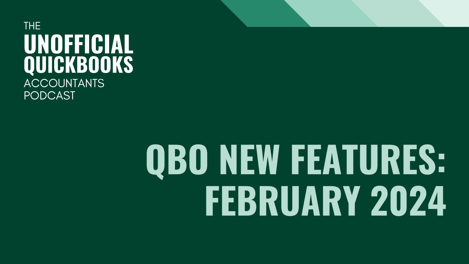 QBO New Features: February 2024